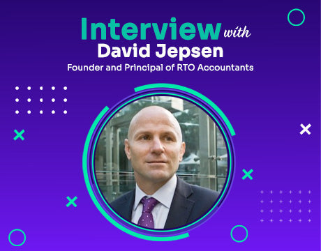Interview with David Jepsen, Founder and Principal of RTO Accountants ...